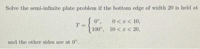 Solved Solve the semi-infinite plate problem if the bottom | Chegg.com
