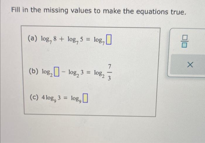 Solved Fill in the missing values to make the equations | Chegg.com