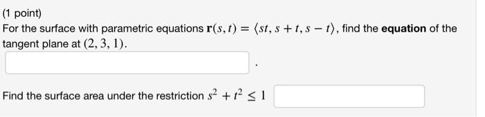 Solved (1 point) For the surface with parametric equations | Chegg.com