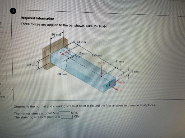Solved Required information Three forces are applied to the | Chegg.com