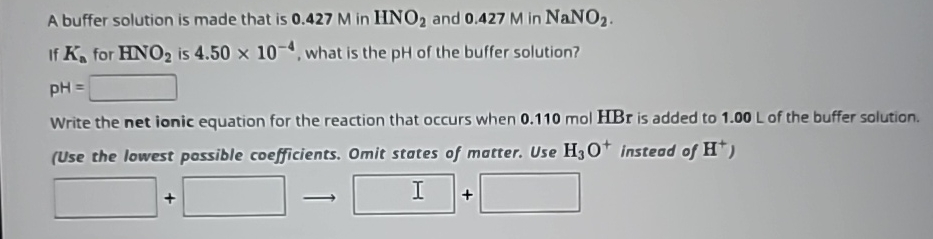 Solved A buffer solution is made that is 0.427M ﻿in HNO2 | Chegg.com