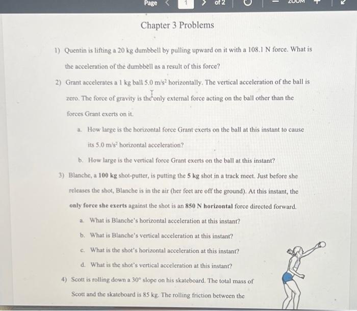 Solved Chapter 3 Problems 1) Quentin is lifting a 20 kg | Chegg.com