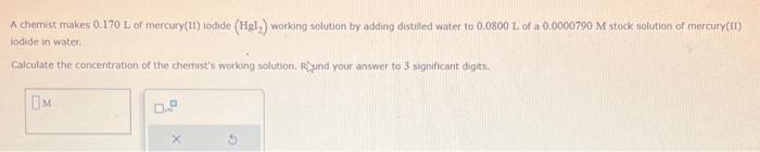 Solved A chemist makes 0.170 L of mercury(II) lodide ( Hgh2 | Chegg.com