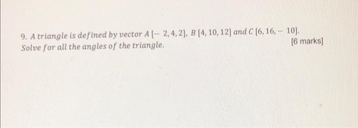 Solved 9. A triangle is defined by vector | Chegg.com