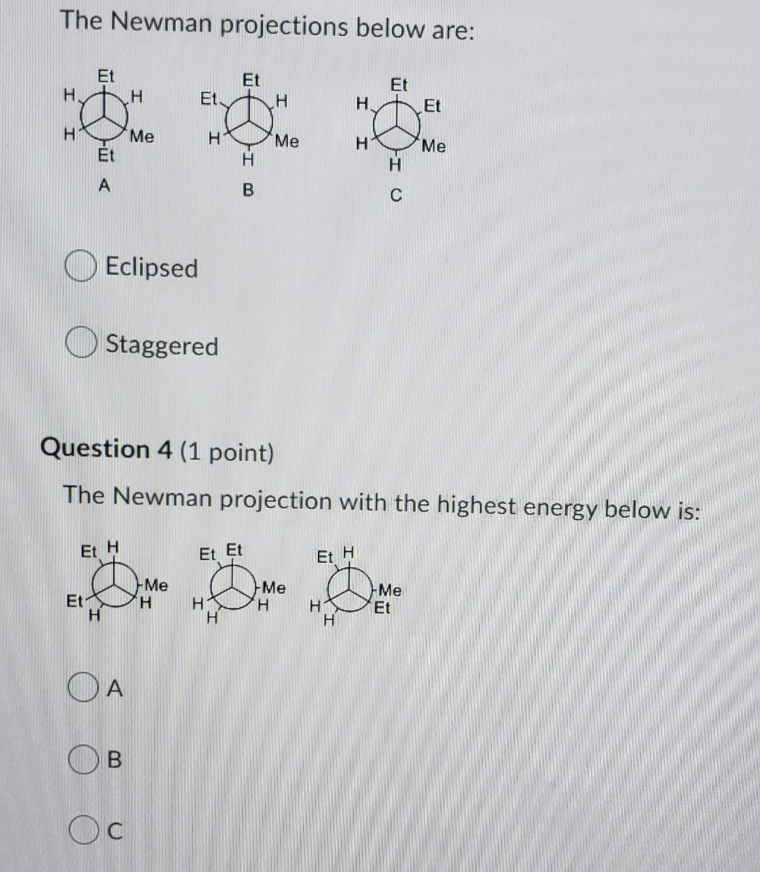 Solved H H H H CH3 CH3 Gauche Anti Eclipsed Question 2 (1 | Chegg.com