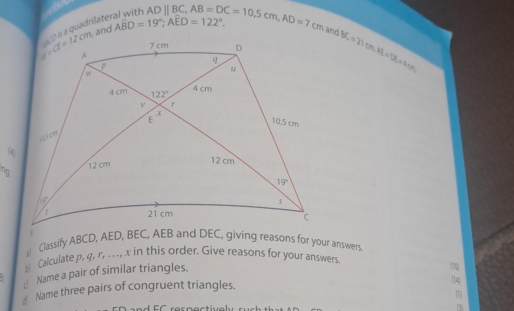 Solved Classify ABCD,AED,BEC,AEB and DEC, giving reasons for | Chegg.com