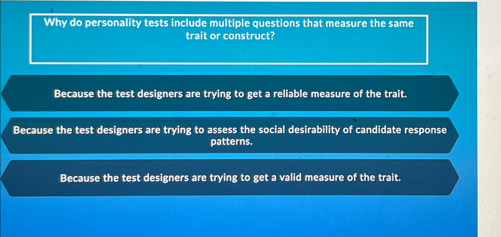 Solved Why do personality tests include multiple questions | Chegg.com