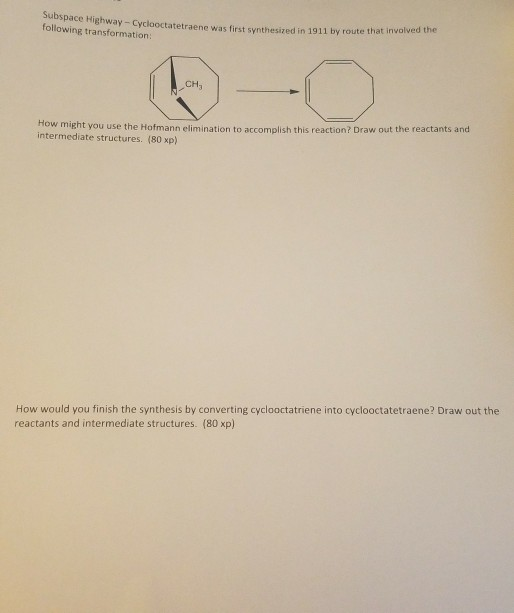 Solved Subspace Highway - Cyclooctatetraene was first | Chegg.com