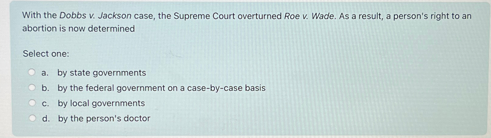 Solved With the Dobbs v. ﻿Jackson case, the Supreme Court | Chegg.com