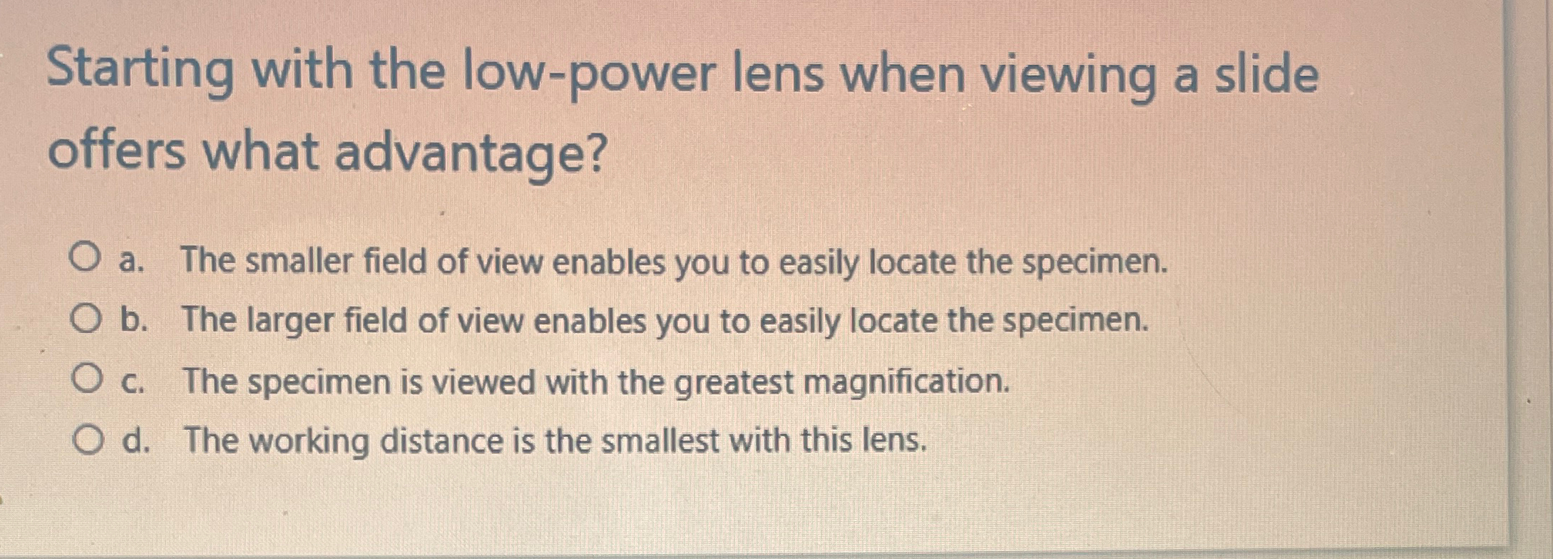 Solved Starting with the low-power lens when viewing a slide | Chegg.com