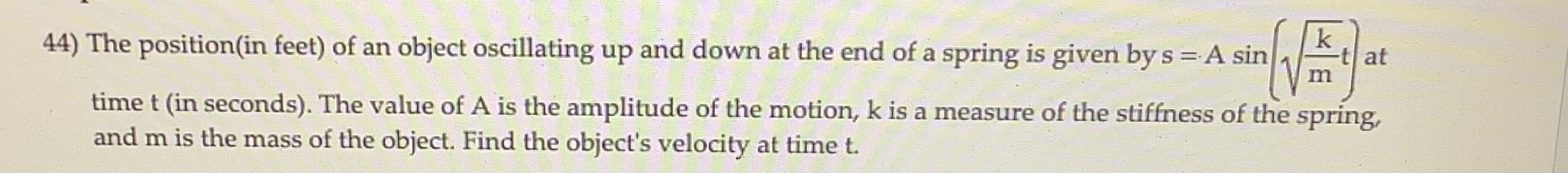 Solved The position(in feet) ﻿of an object oscillating up | Chegg.com