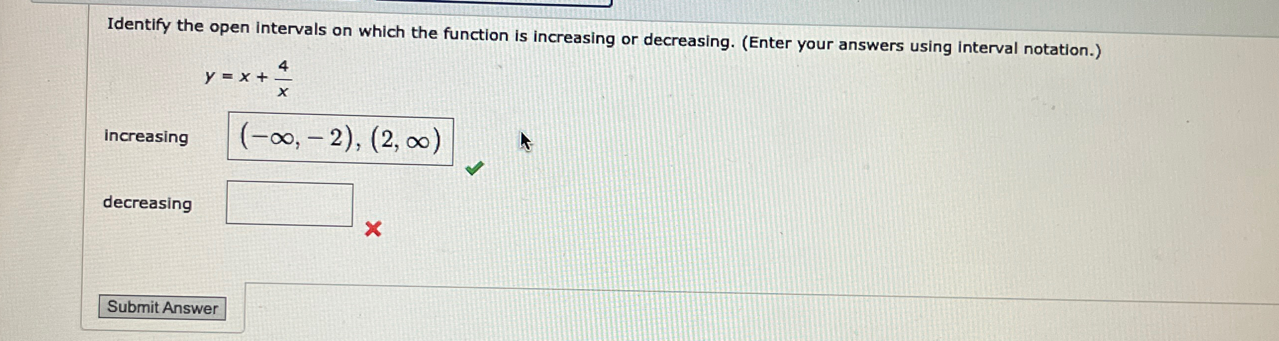 Solved Identify the open intervals on which the function is | Chegg.com