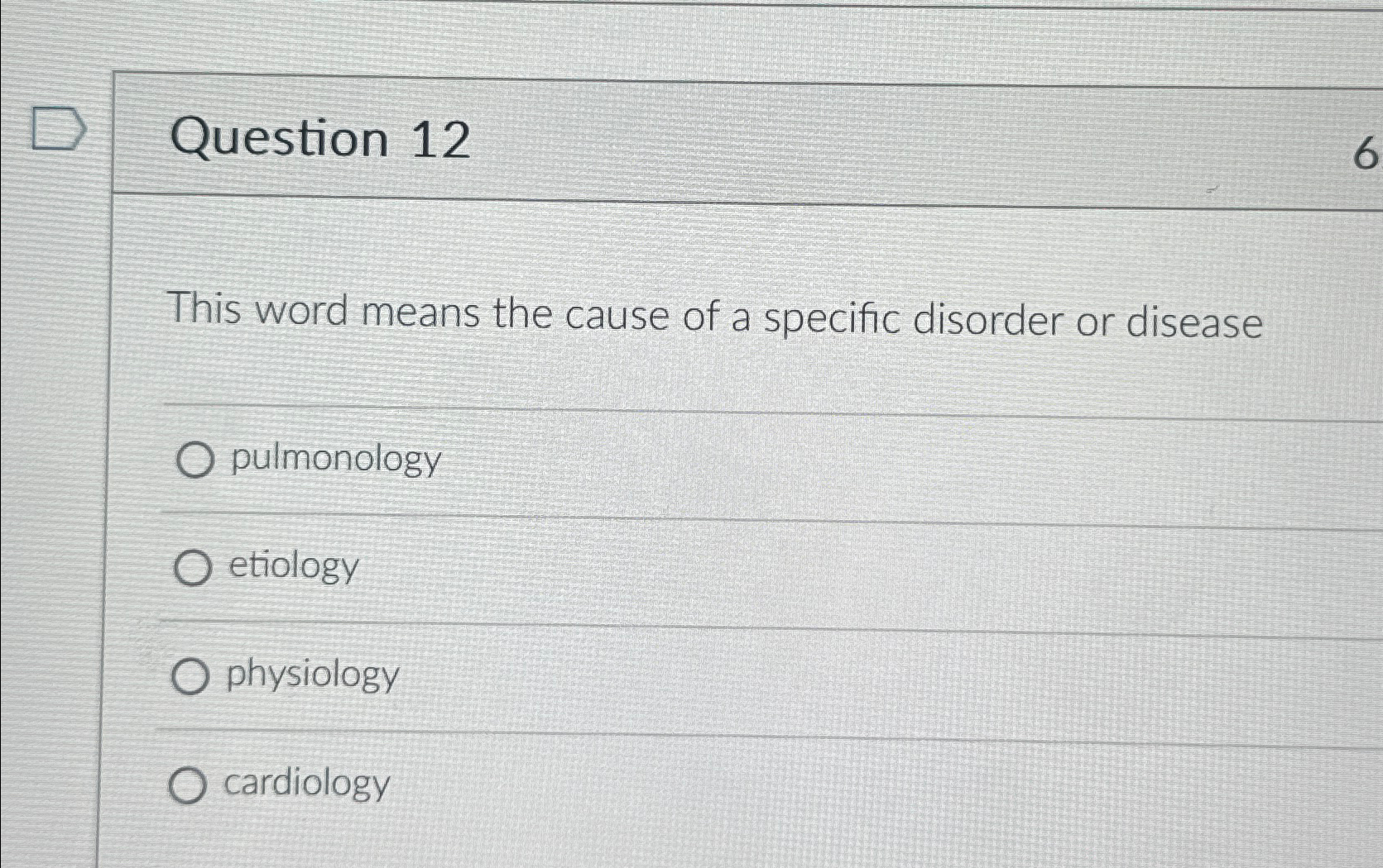 Solved Question 12This word means the cause of a specific | Chegg.com