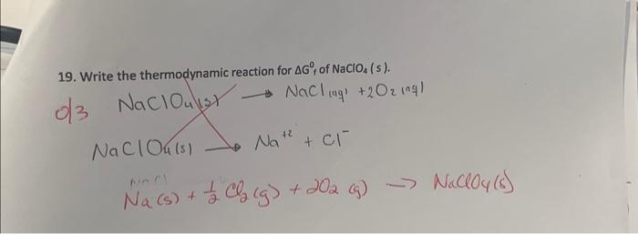 Solved 19. Write the thermodynamic reaction for ΔG∘, of | Chegg.com