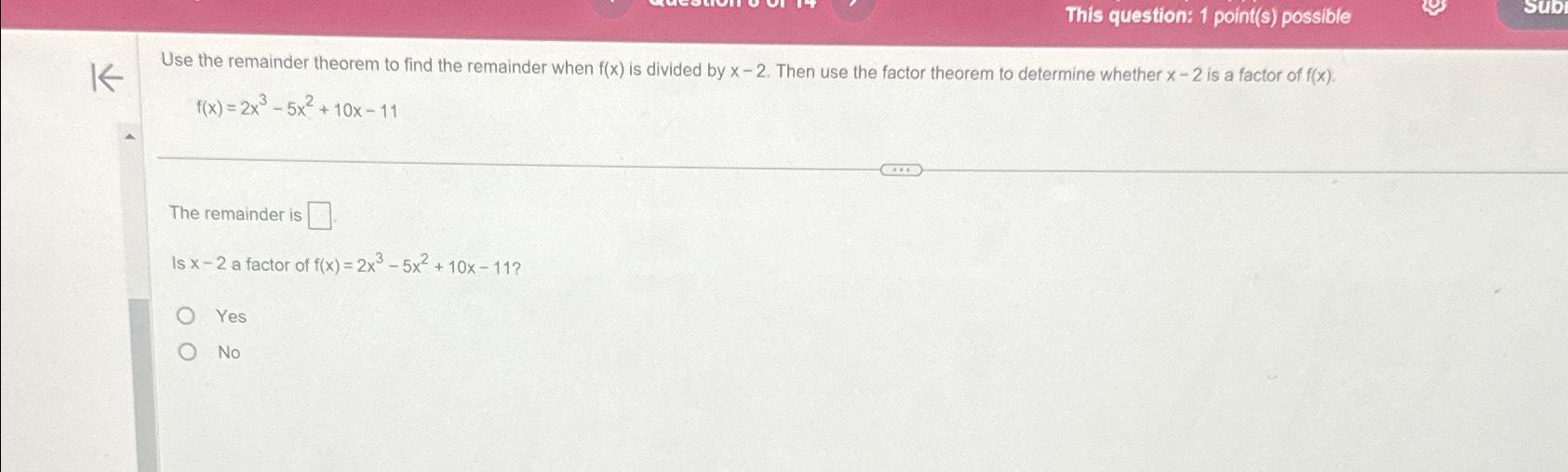 Solved This question: 1 ﻿point(s) ﻿possibleUse the remainder | Chegg.com