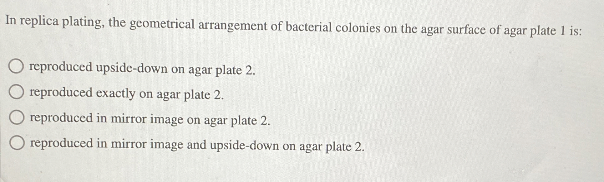 Solved In replica plating, the geometrical arrangement of | Chegg.com