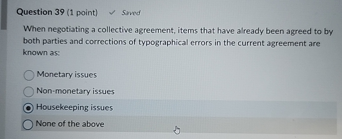 Solved Question 39 (1 ﻿point) ﻿SavedWhen negotiating a | Chegg.com