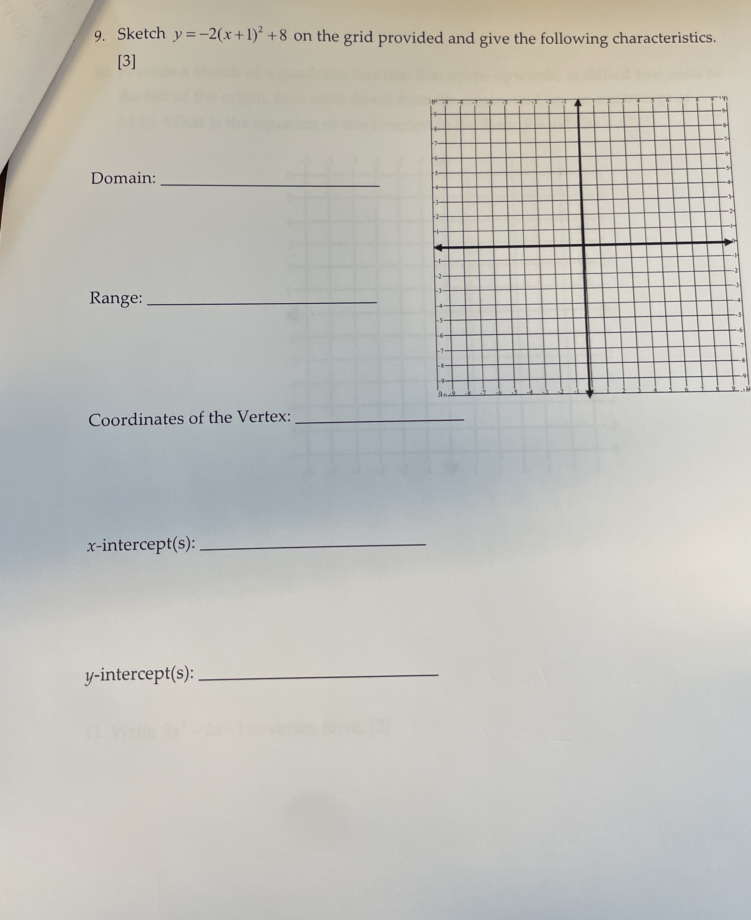 Solved by an EXPERT Sketch y=-2(x+1)2+8 ﻿on the grid provided and give | Chegg.com