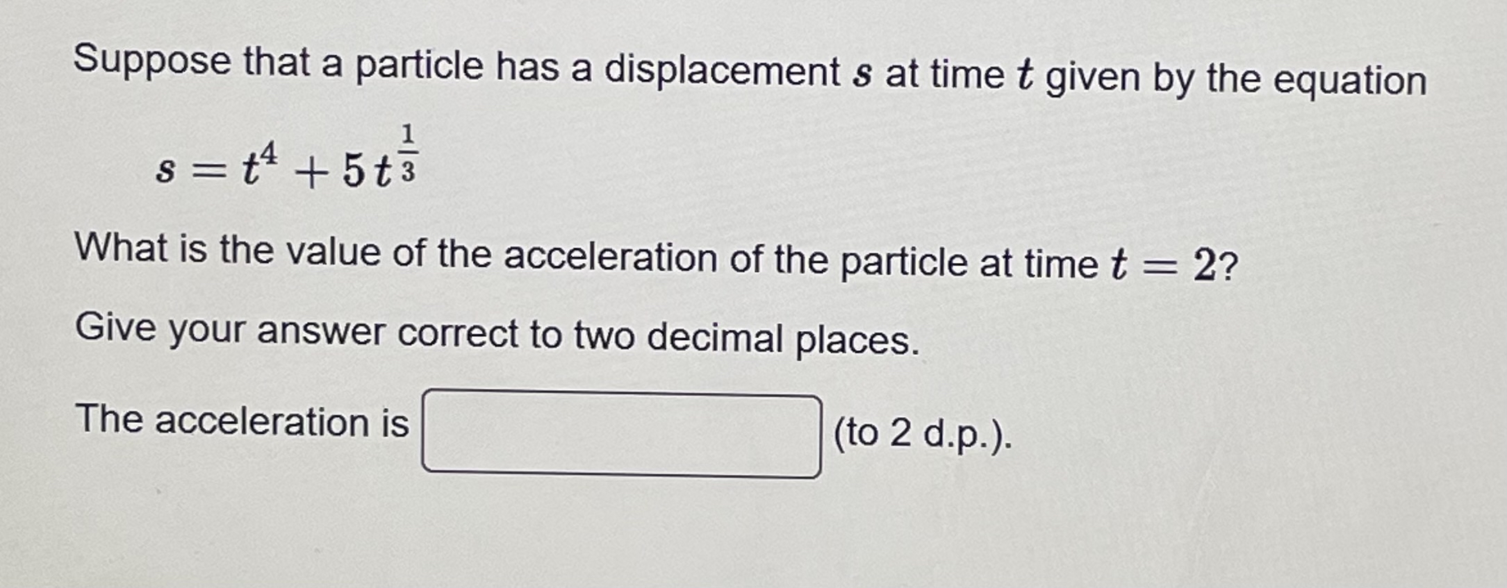 Solved Suppose that a particle has a displacement s ﻿at time | Chegg.com
