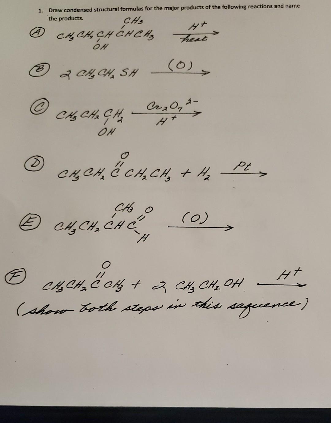 Solved 1. Draw condensed structural formulas for the major | Chegg.com
