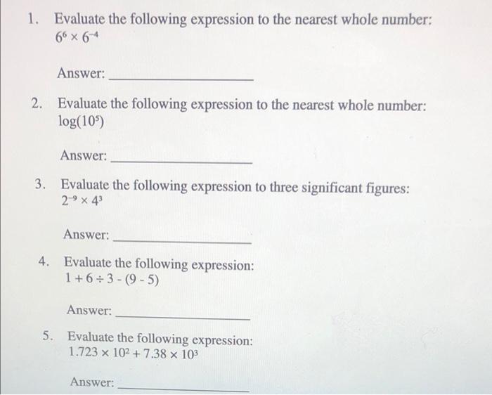 Solved 1. Evaluate the following expression to the nearest | Chegg.com