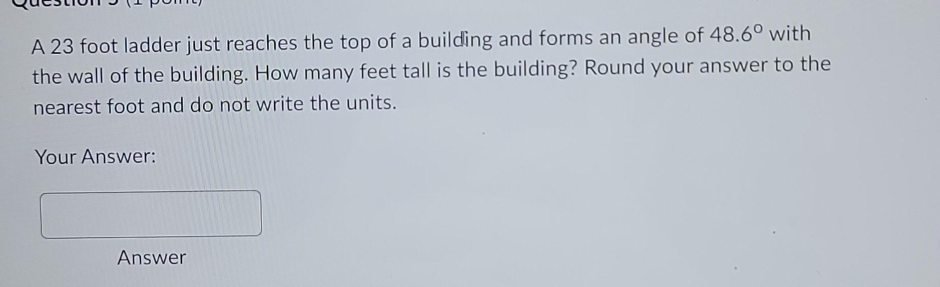 Solved A 23 foot ladder just reaches the top of a building | Chegg.com