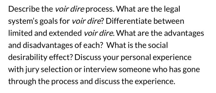 Solved Describe the voir dire process. What are the legal | Chegg.com