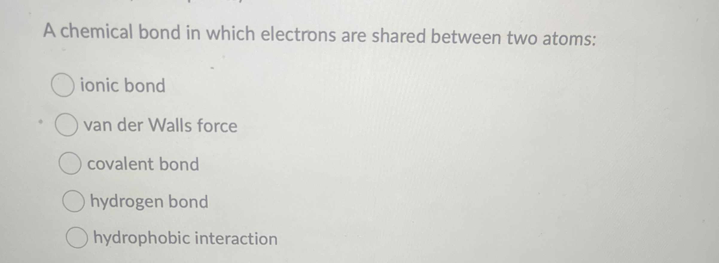 A chemical bond in which electrons are shared between | Chegg.com