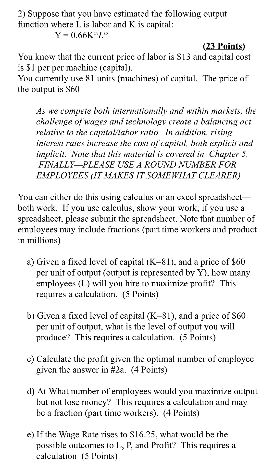 Solved Suppose that you have estimated the following output | Chegg.com