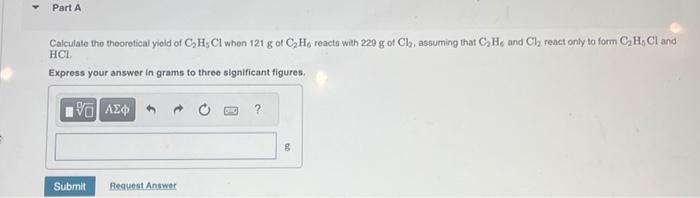 Solved When ethane (C2H6) reacts with chlorine (Cl2), the | Chegg.com