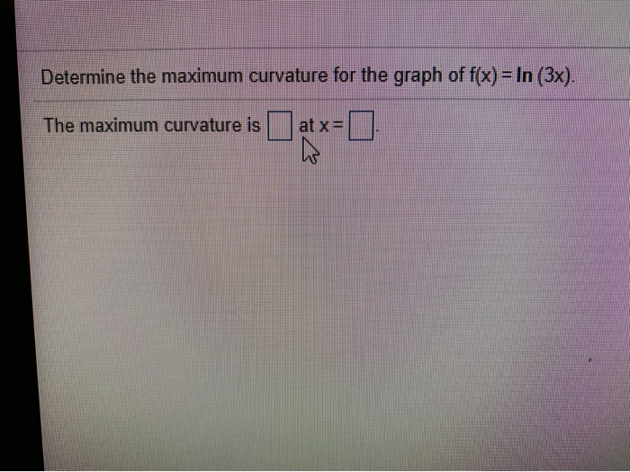 Solved Determine the maximum curvature for the graph of f(x) | Chegg.com