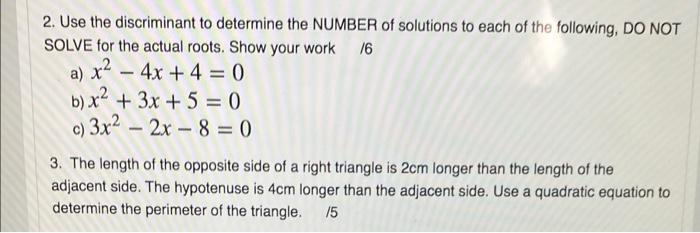 Solved 2. Use the discriminant to determine the NUMBER of | Chegg.com