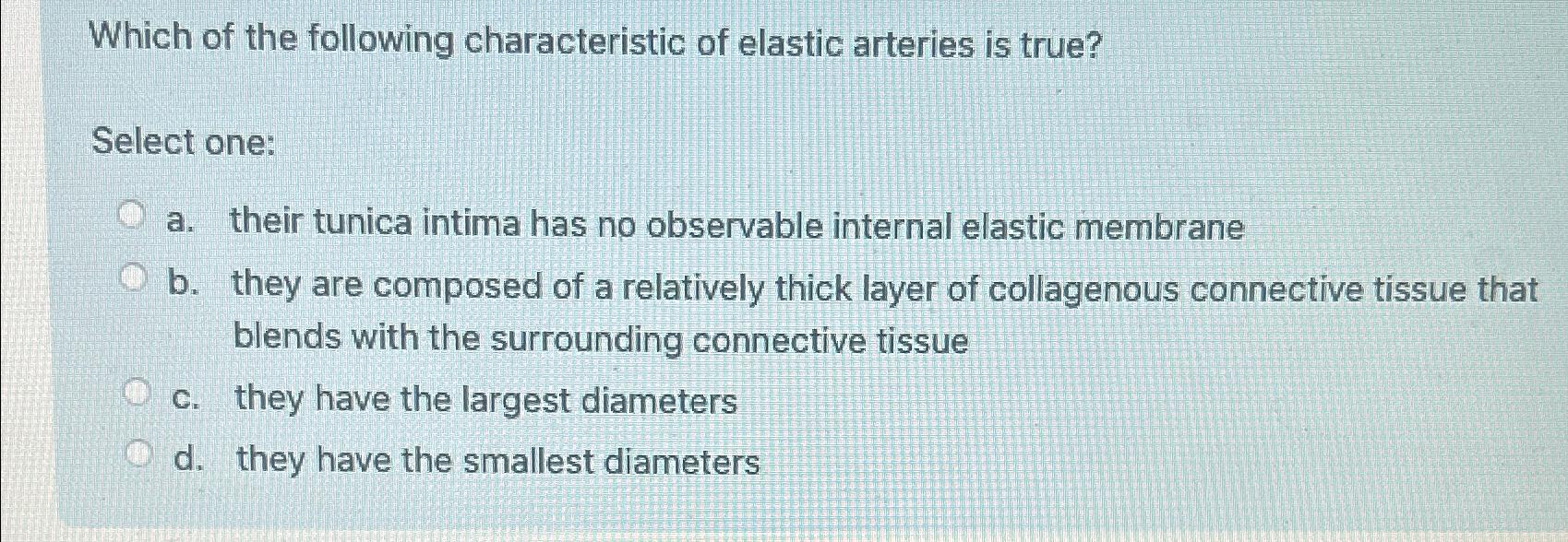 Solved Which of the following characteristic of elastic | Chegg.com