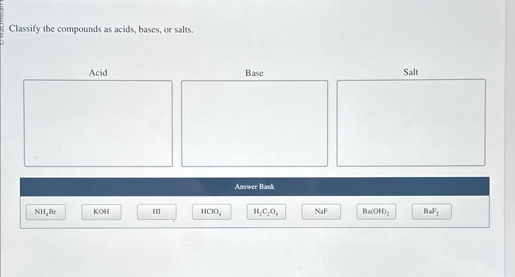 Solved Classify the compounds as acids, bases, or | Chegg.com