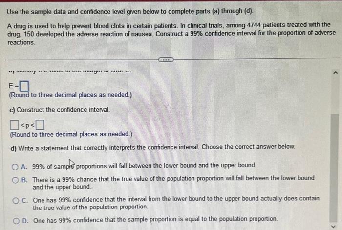 Solved Use the sample data and confidence level given below | Chegg.com