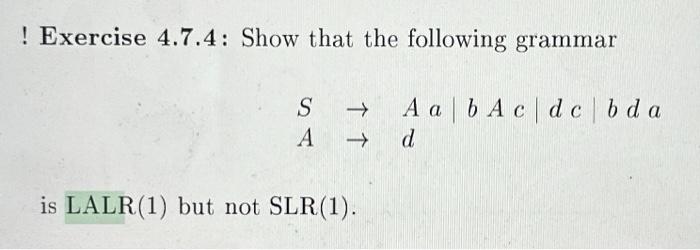 Solved Exercise 4.7.4: Show that the following grammar | Chegg.com