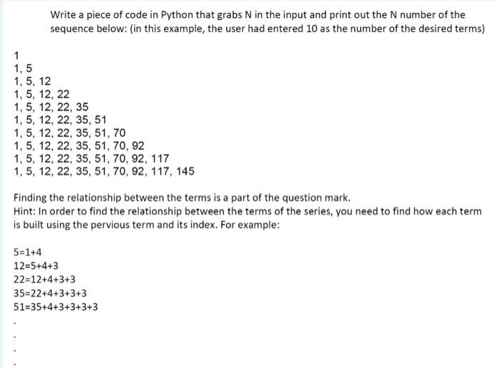 Solved Write a piece of code in Python that grabs N in the | Chegg.com