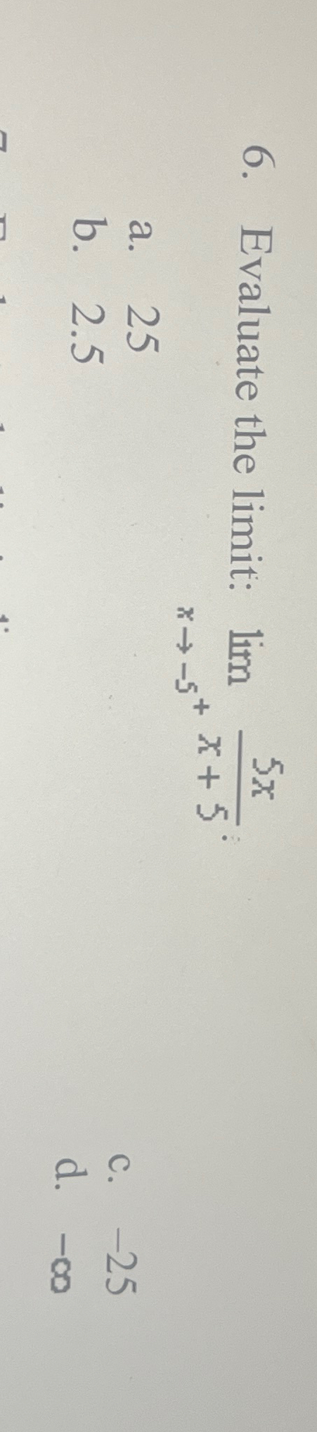 Solved Evaluate the limit: | Chegg.com