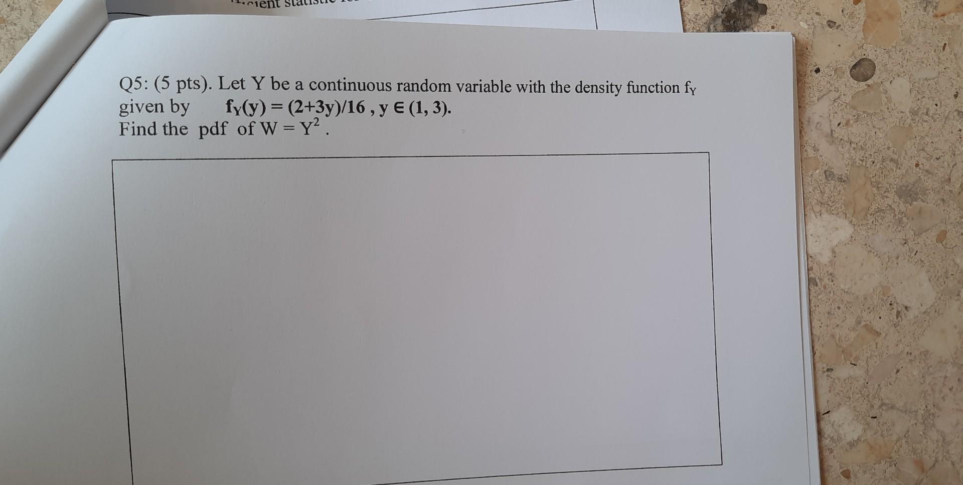 Solved Q5: (5 pts). Let Y be a continuous random variable | Chegg.com