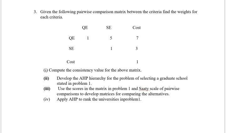 Solved 3. Given the following pairwise comparison matrix | Chegg.com