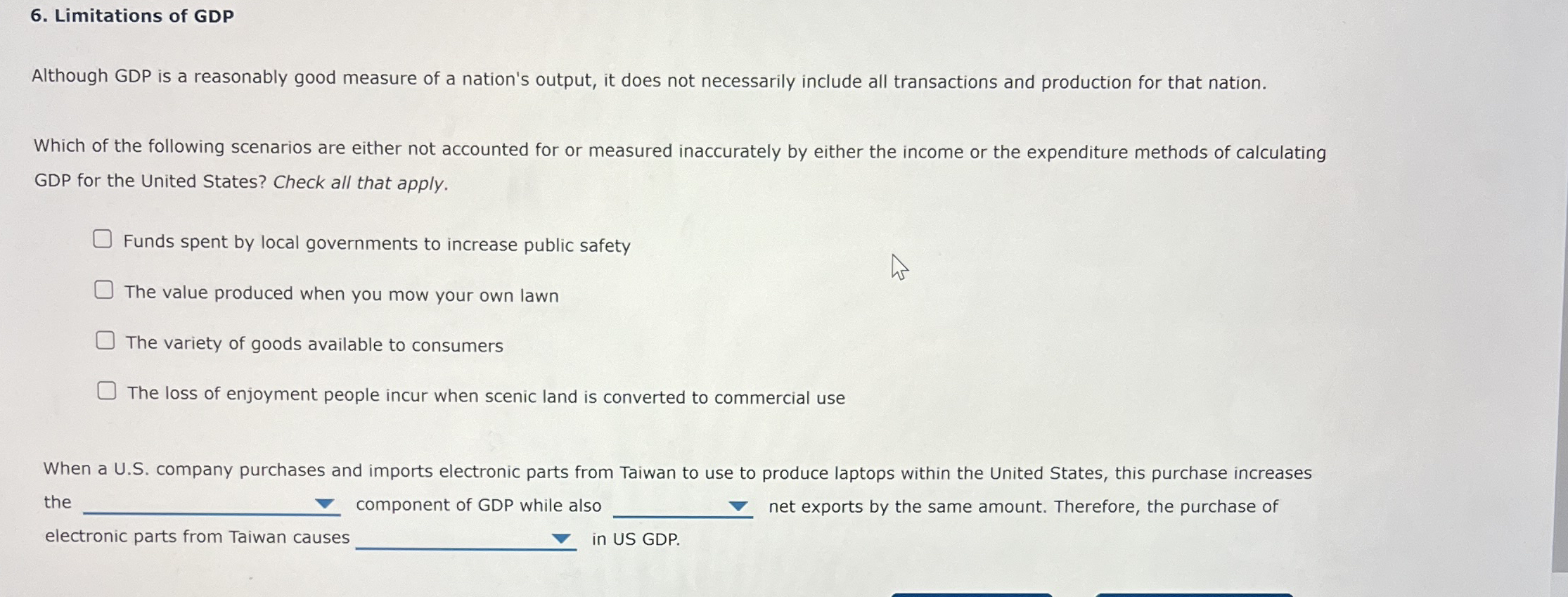 Solved Limitations of GDPAlthough GDP is a reasonably good | Chegg.com