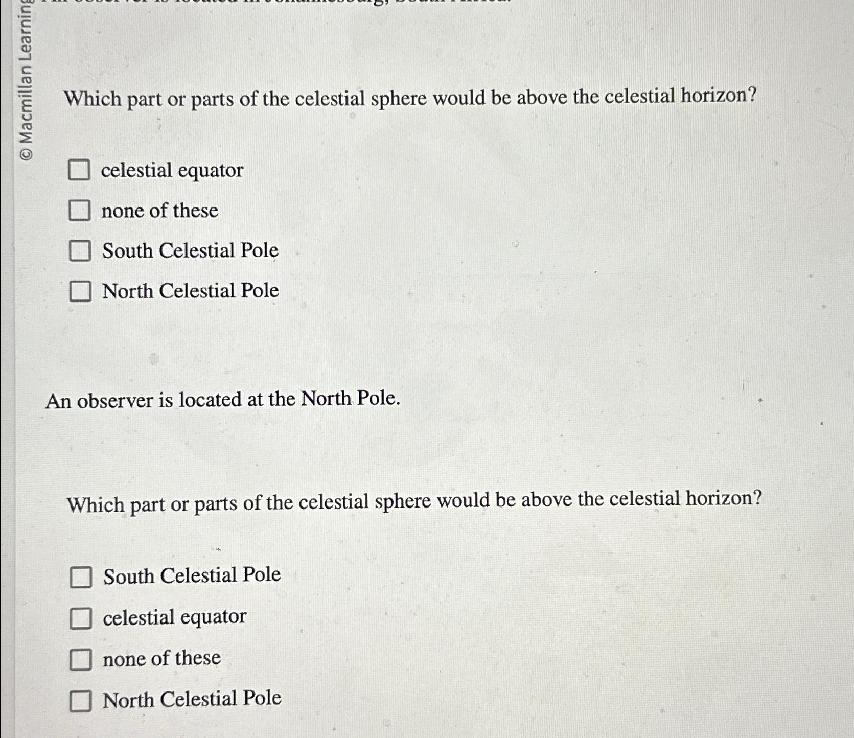 Solved Which part or parts of the celestial sphere would be | Chegg.com