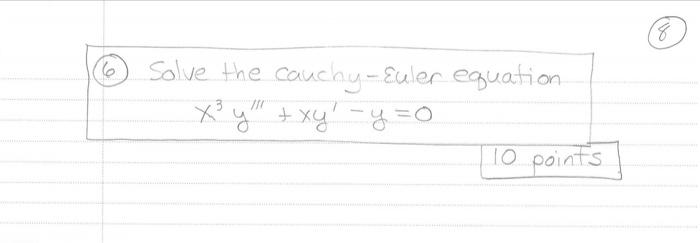 Solved Solve the cauchy-Euler equation x3y′′′+xy′−y=0 | Chegg.com