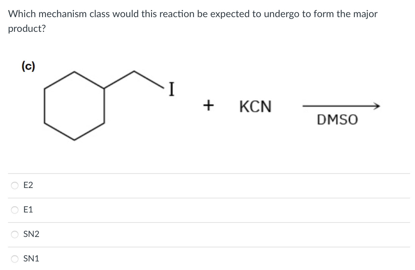 Solved Which mechanism class would this reaction be expected | Chegg.com