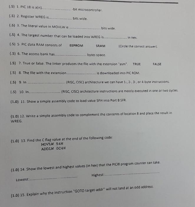 Solved (.5) 1. PC 18 is a(n). -bit microcontroller. (.5) 2. | Chegg.com