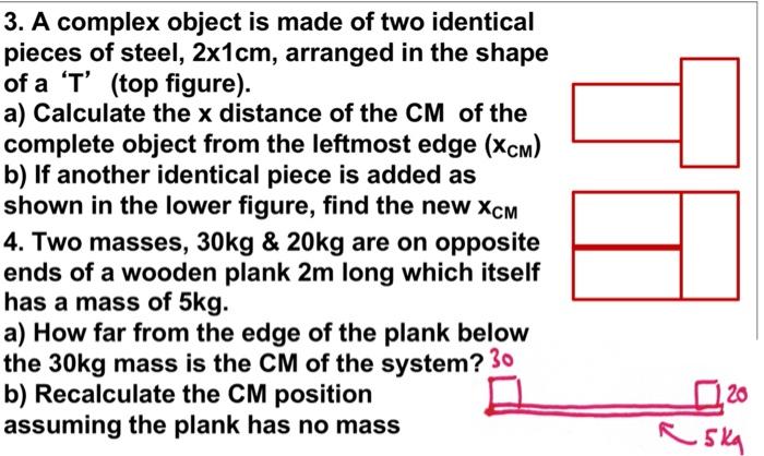 Solved 3. A complex object is made of two identical pieces | Chegg.com