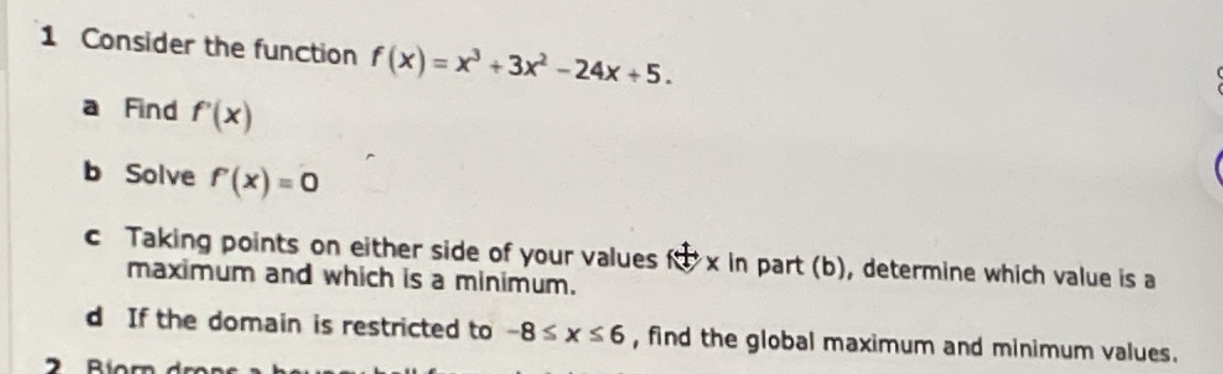 Solved 1 ﻿Considere la funciónf(x)=x3+3x2-24x+5 . ﻿un | Chegg.com
