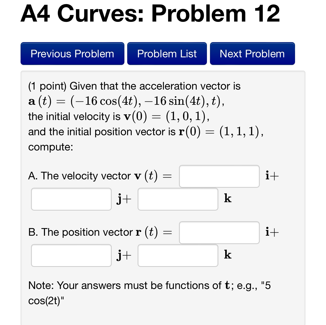 Solved A4 ﻿Curves: Problem 12(1 ﻿point) ﻿Given that the | Chegg.com