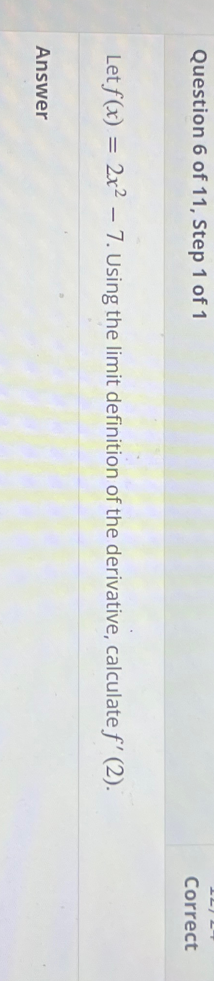 Solved Question 6 ﻿of 11, ﻿Step 1 ﻿of 1CorrectLet | Chegg.com