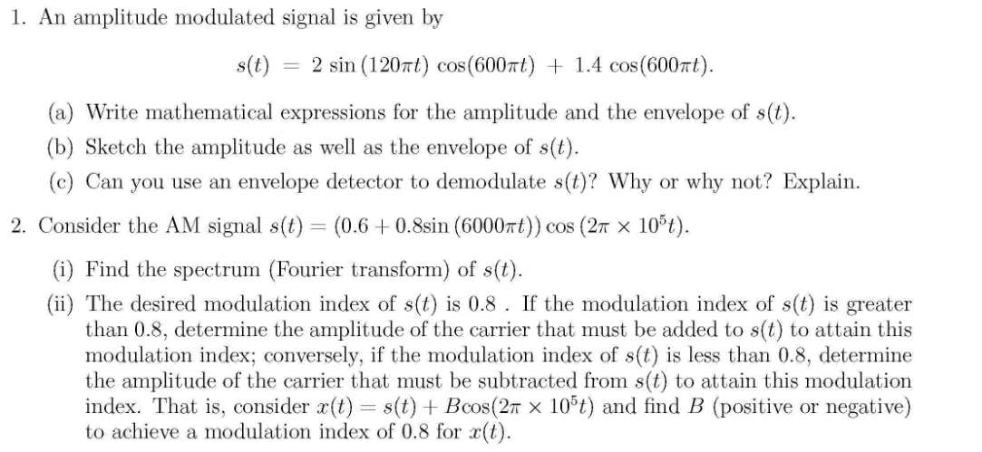 Solved An amplitude modulated signal is given | Chegg.com